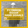 Rigger Hand Signals: 7 Most Common - Hard Hat Training