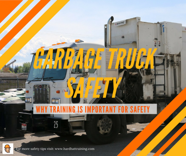 Garbage Truck Safety - Hard Hat Training