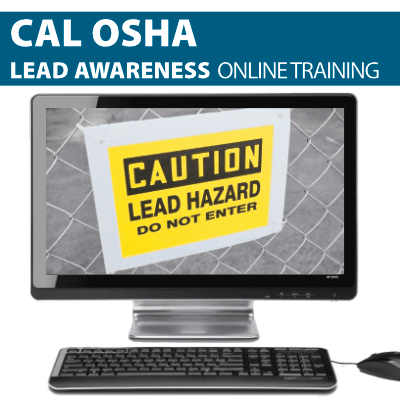 CAL OSHA Lead Training Online - Get Certified! | $29