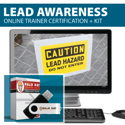 Lead Awareness Train the Trainer Lifetime Certification | OSHA Compliant