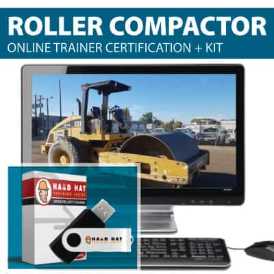Roller Compactor Train the Trainer Lifetime Certification | OSHA Compliant